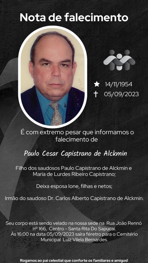 NOTA DE FALECIMENTO – Paulo César Capistrano de Alckmin | VALE ...
